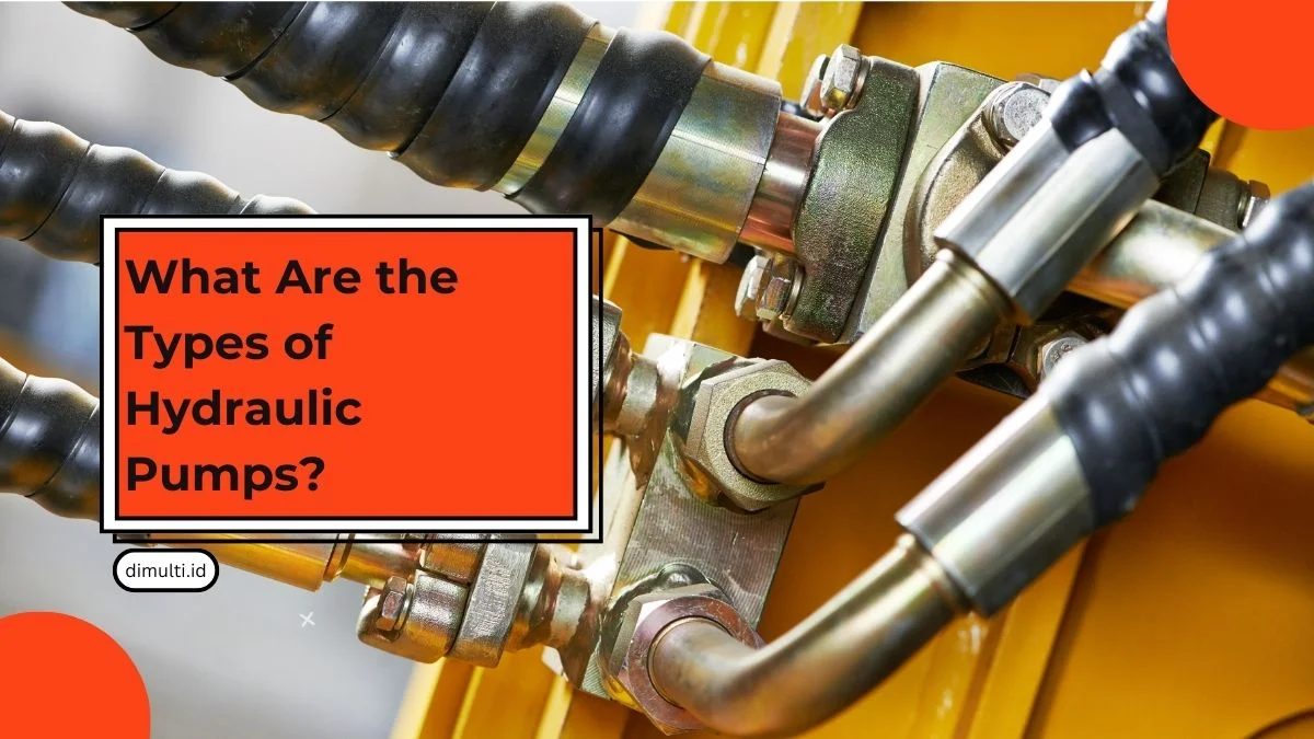 Types of Hydraulic Pumps