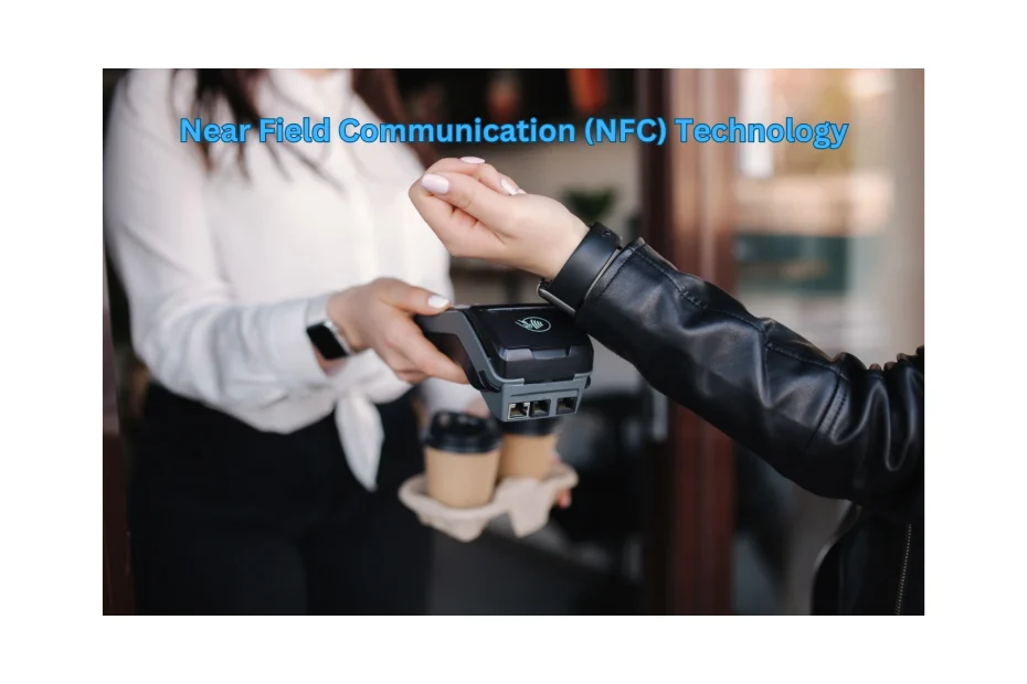 Near Field Communication (NFC) Technology